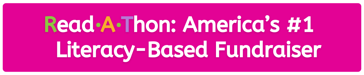 Read More + Raise More | Easy + High Impact Fundraiser | Read-A-Thon
